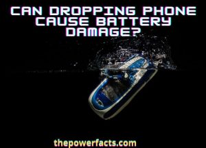 Can Dropping Phone Cause Battery Damage? (Here is the Answer) - The ...