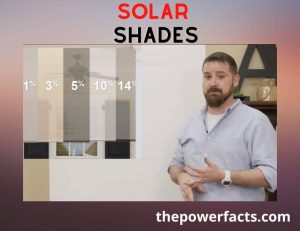 What Does Percent Openness Mean in Solar Shades? - The Power Facts