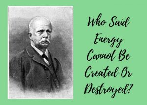Who Discovered the Law of Conservation of Energy? (Description) - The ...