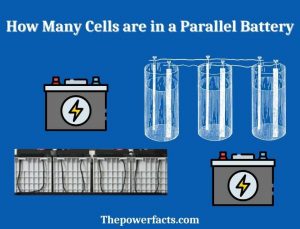 How Many Cells are in a Parallel Battery? (Batteries in Parallel ...