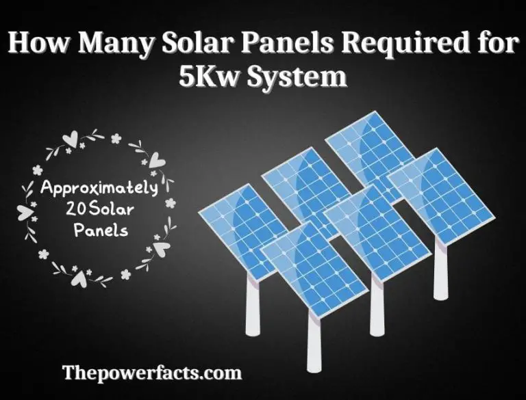 How Many Solar Panels Are Required for 5KW System? - The Power Facts