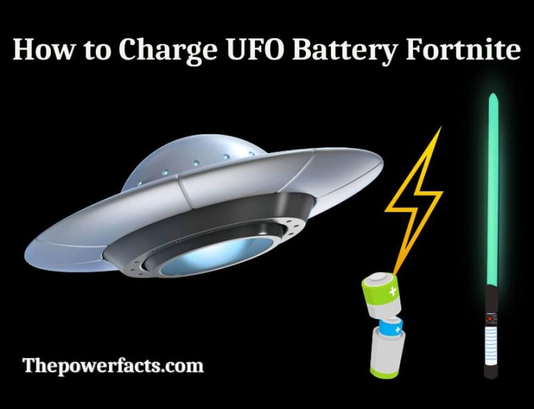 How to Charge UFO Battery Fortnite? (Here is the Procedure) - The Power ...