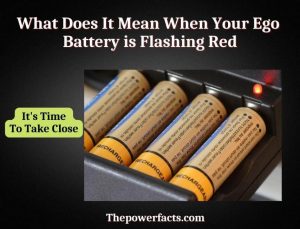 What Does It Mean When Your Ego Battery is Flashing Red? - The Power Facts