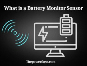 What is a Battery Monitor Sensor? (Battery Sensor Working Process ...