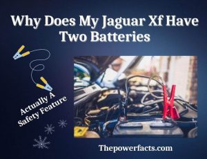 Why Does My Jaguar XF Have Two Batteries? - The Power Facts