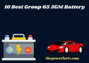 10 Best Group 65 AGM Battery - Which Is the Top on the Market - The ...