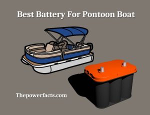 Best Battery For Pontoon Boats - Factors You Must Consider - The Power ...