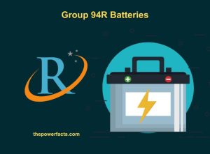 Group 94R Batteries - Dimensions and Features