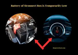 Battery of Uconnect Box is Temporarily Low - The Power Facts