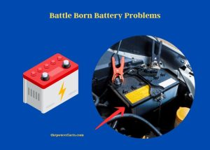 Battle Born Battery Problems: Addressing Common Concerns & Solutions ...